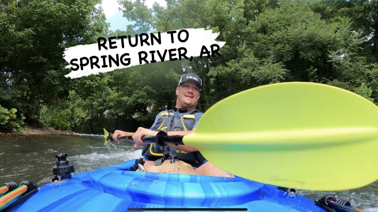 Back To The Spring: Spring River Arkansas The Final Cut - YouTube