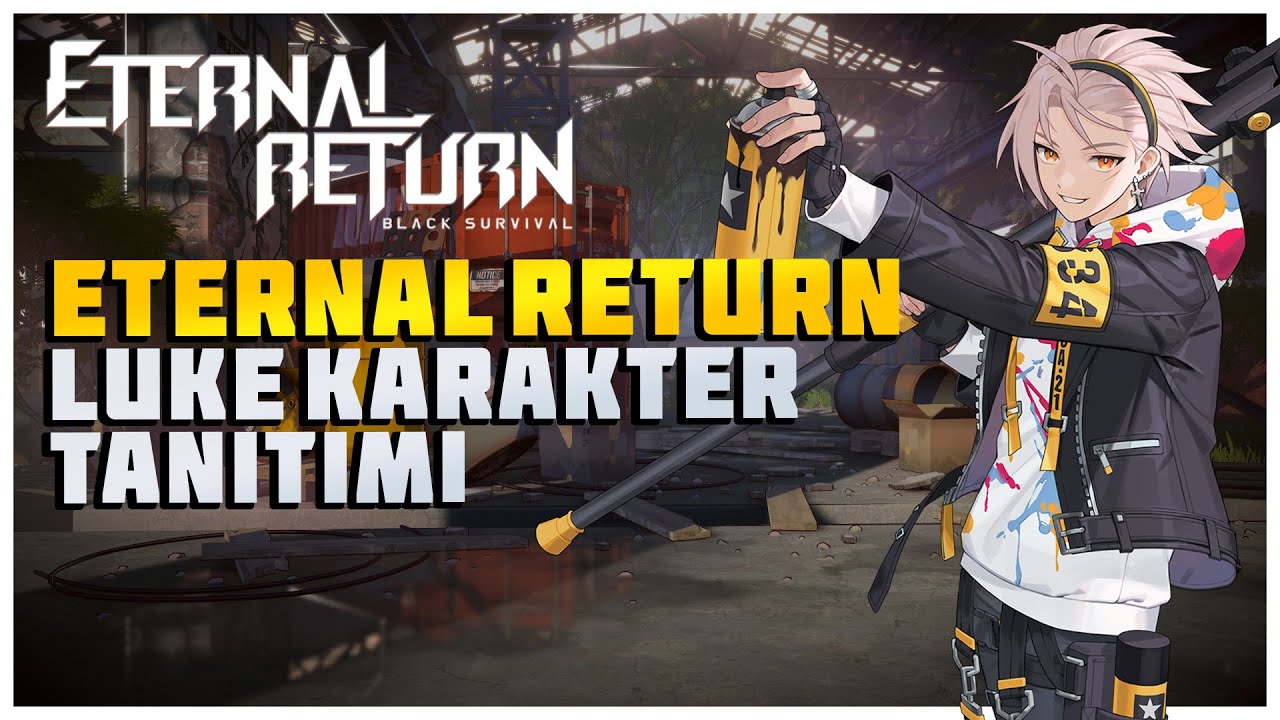 Eternal Return - Luke Karakter Tanıtımı - YouTube