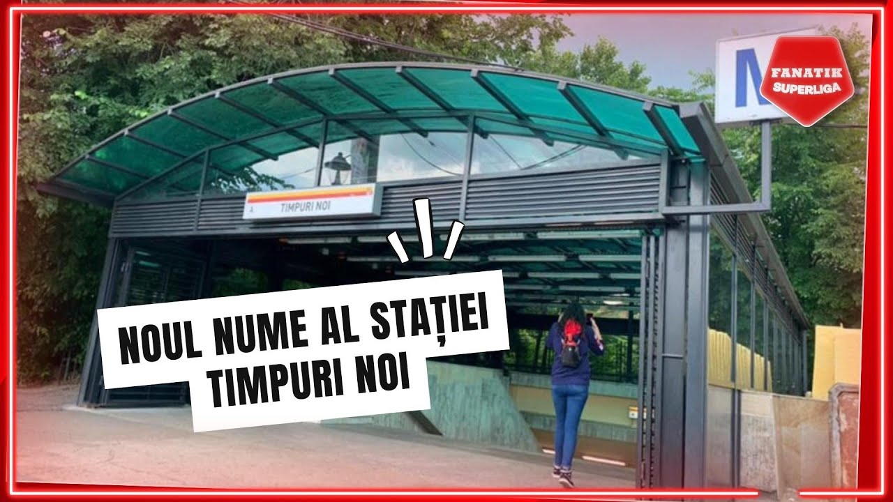 Statia de metrou TIMPURI NOI isi SCHIMBA DENUMIREA - YouTube