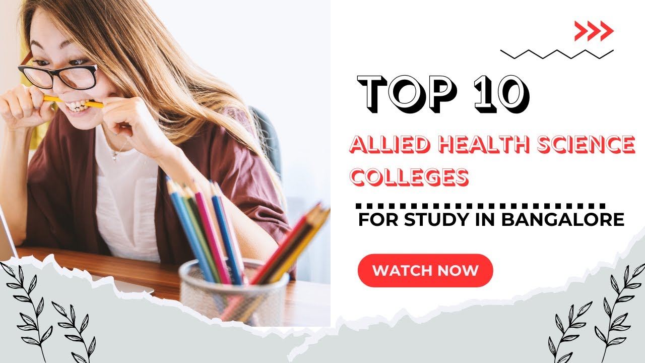 Top 10 Allied Health Science Colleges In Bangalore 2024 - YouTube