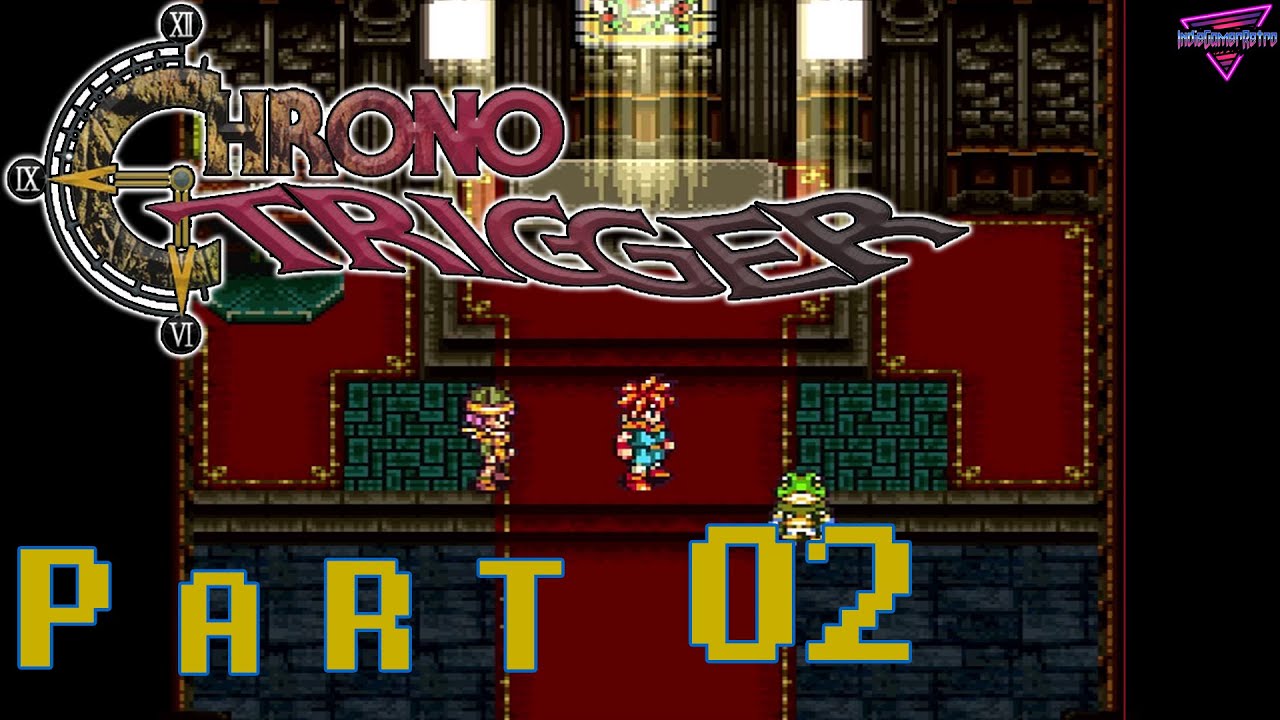 Chrono Trigger [SNES] | Part 02 | The Missing Queen and Sir Frog - YouTube