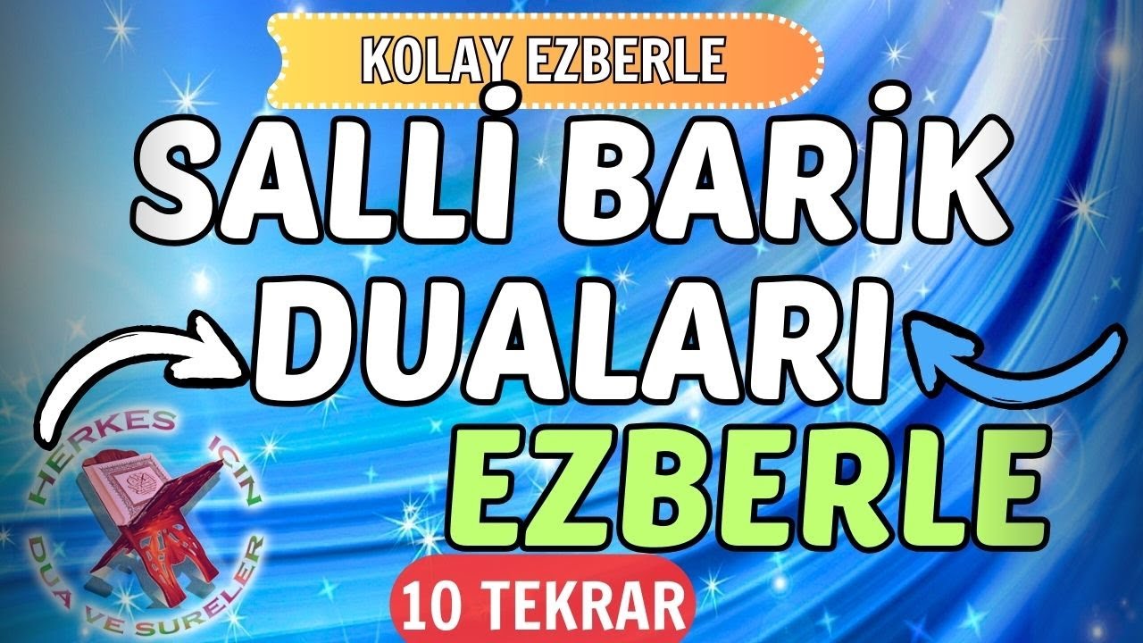 Salli barik duası ezberle 10 tekrar Bütün halinde Allahümme salli duası ...