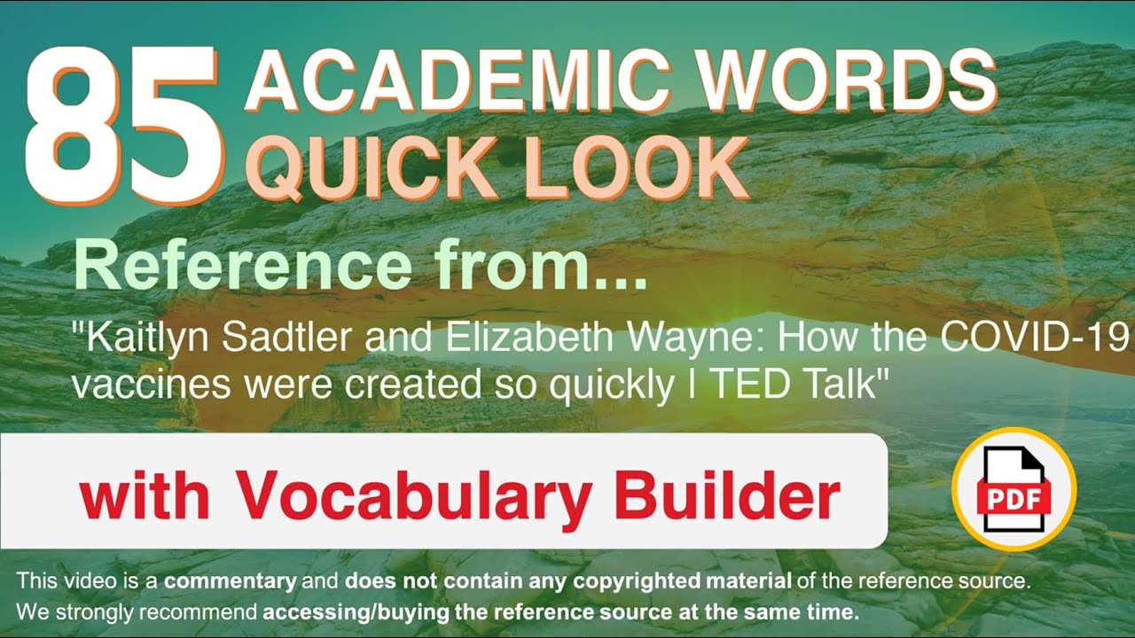 85 Academic Words Quick Look Ref from "How the COVID-19 vaccines were ...