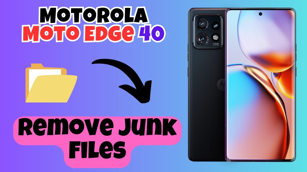 Motorola Moto Edge 40 Remove Junk Files || How to remove junk files ...