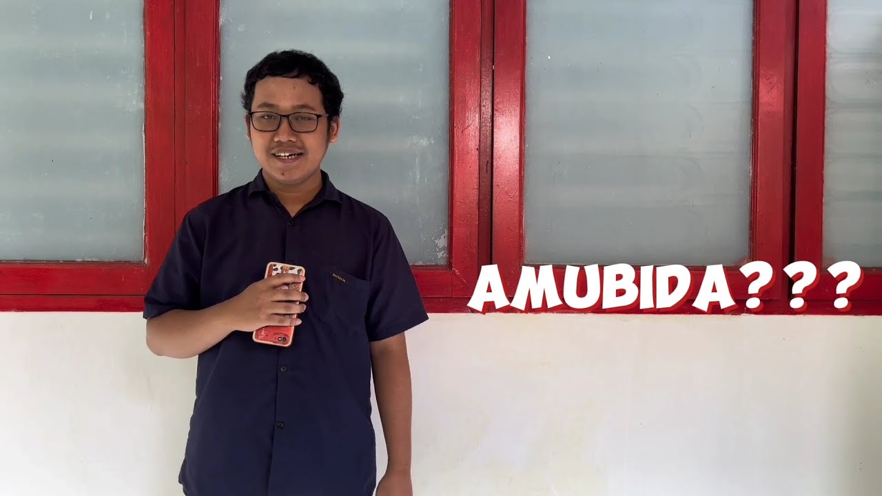 Apa sih itu AMUBIDA??? - YouTube