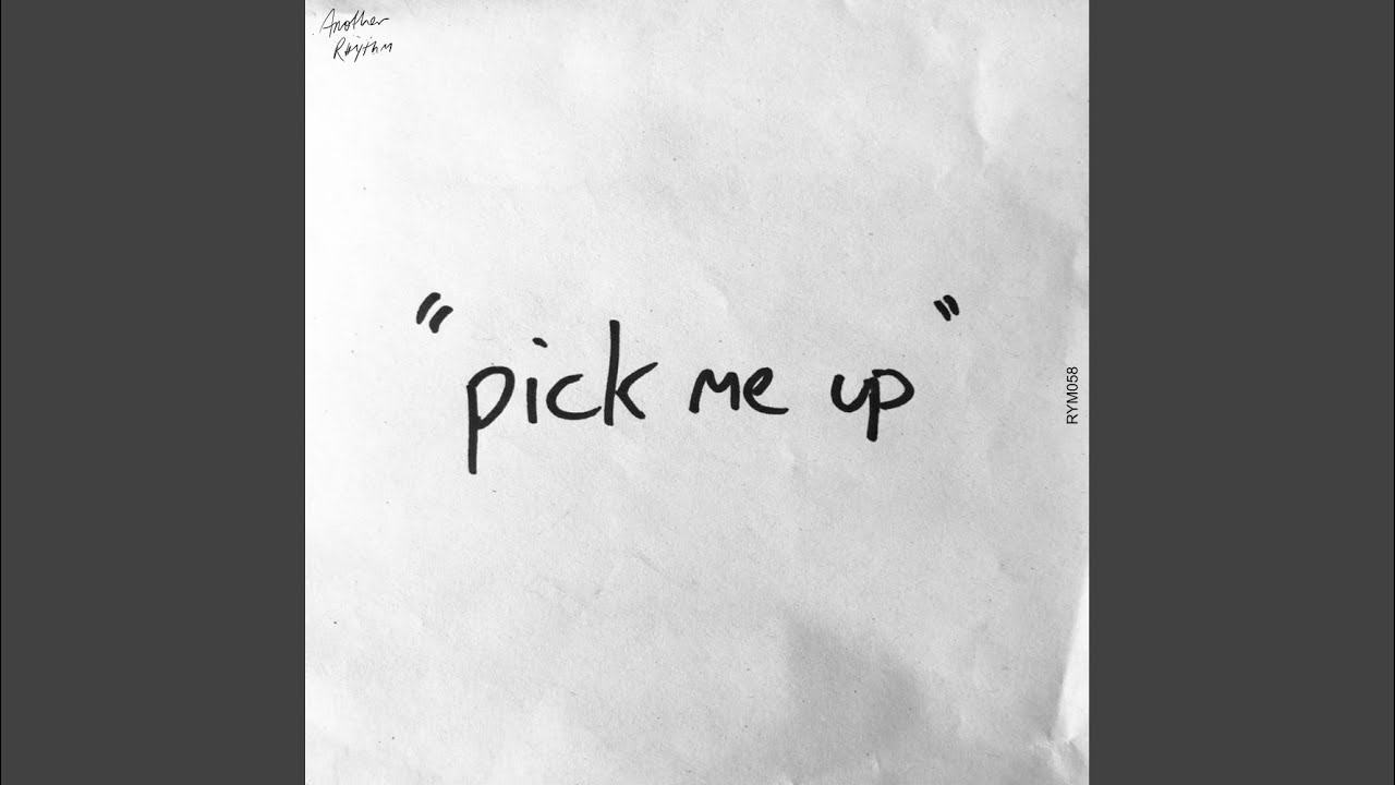 Pick Me Up (Original Mix) - YouTube