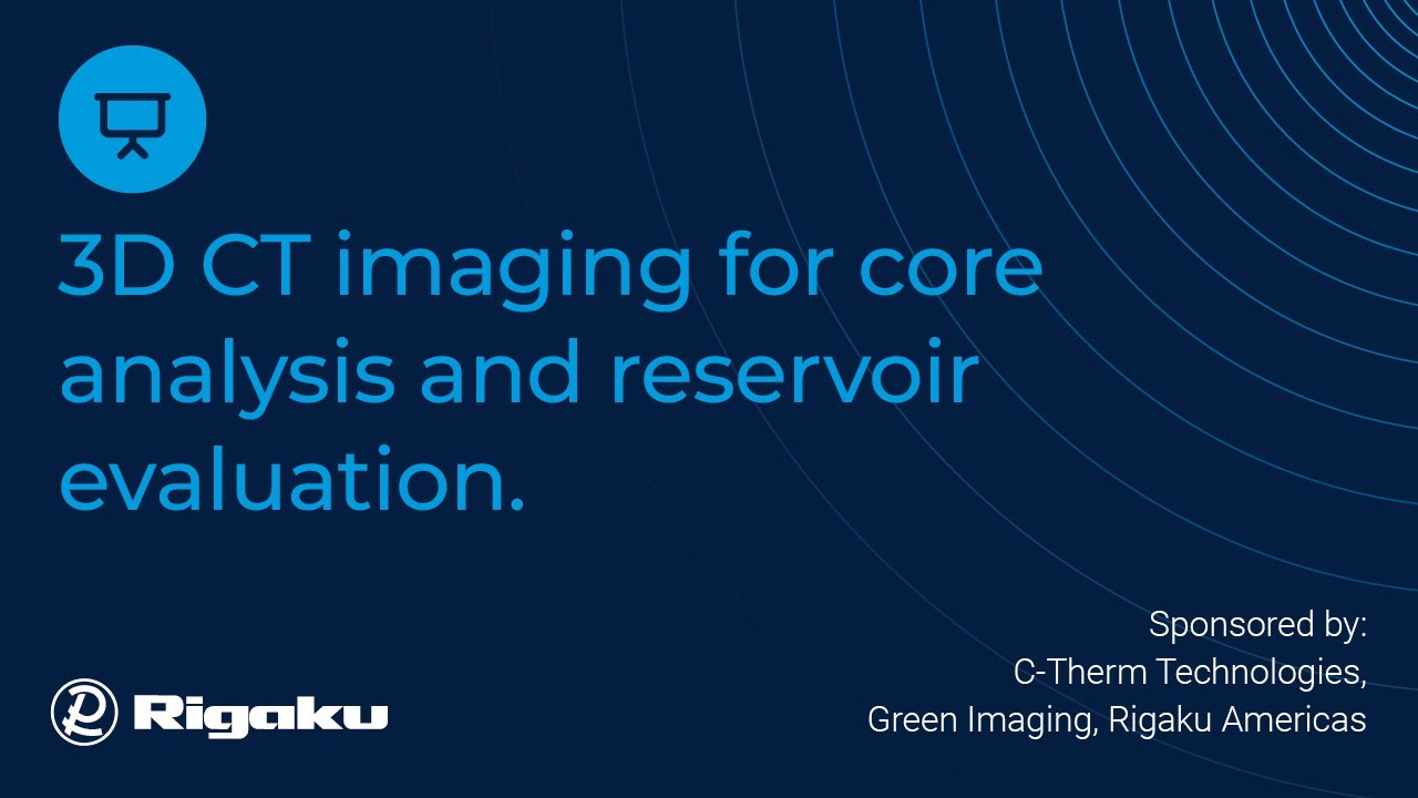 3D CT Imaging for Core Analysis and Reservoir Evaluation - YouTube