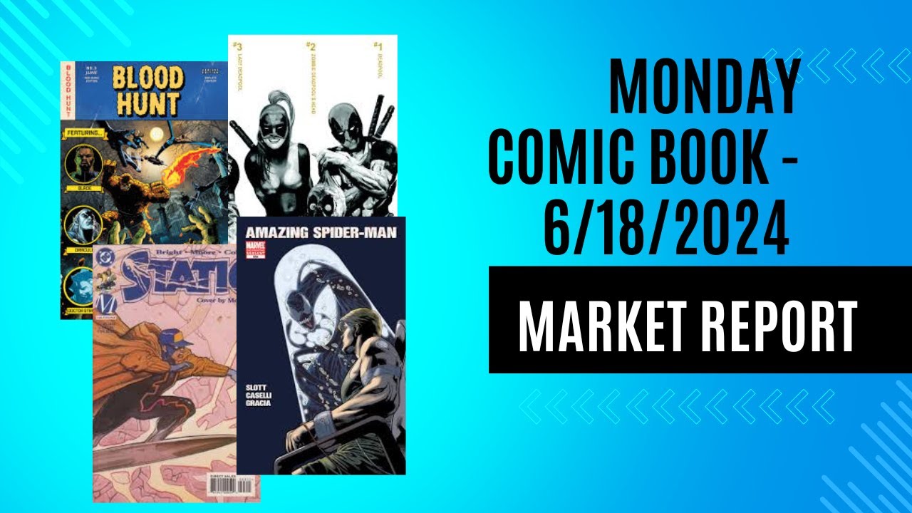 Comic Book Market Report - Week 17 2024 - Is the Comic book market ...