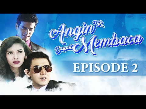 Angin Tak Dapat Membaca Episode 2 - Adam Jordan Gitty Srinita Eksanti