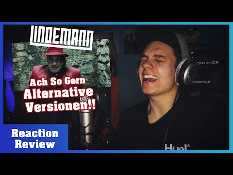 DAS wird ja IMMER BESSER! | LINDEMANN - Ach So Gern ALTERNATIVE VERSIONEN | Reaction & Review ...