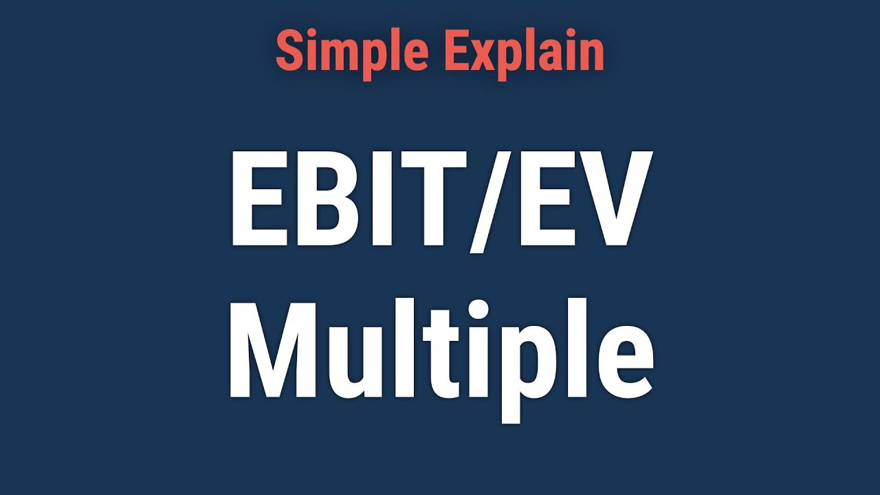 What Is the EBIT/EV Multiple? - YouTube