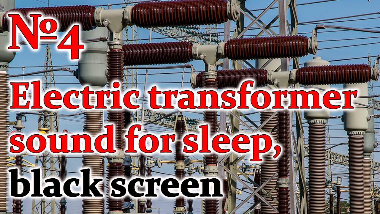 Electric transformer sound for sleep, black screen №4 - YouTube