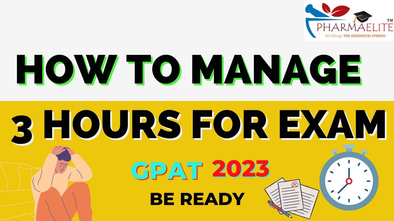HOW TO MANAGE TIME IN GPAT EXAM(2023) || PHARMAELITE || GPAT/NIPER ...