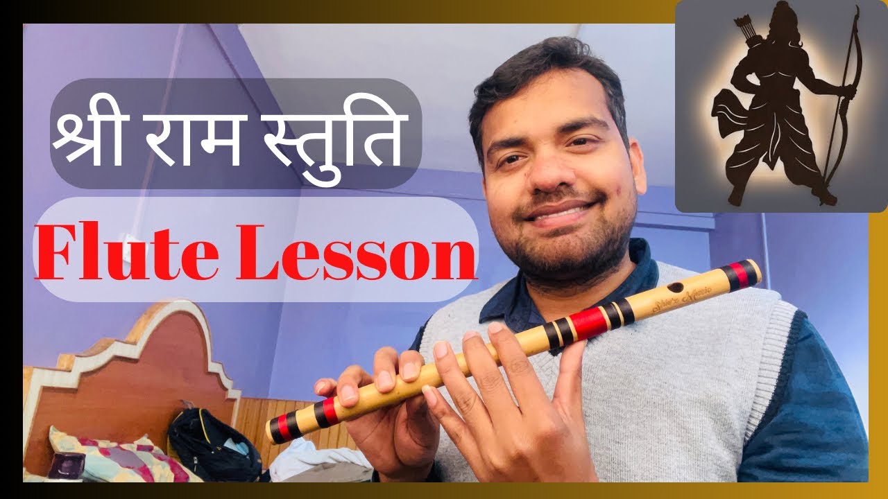 Shri Ram Stuti | Ram Dhun | Flute Lesson | Shiv’z Muzic - YouTube