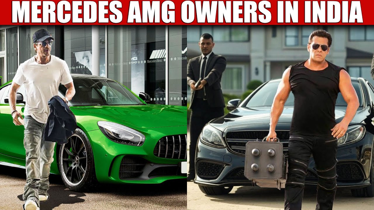 TOP 5 Mercedes AMG Owners in INDIA - Salman, Shahrukh and Many - YouTube