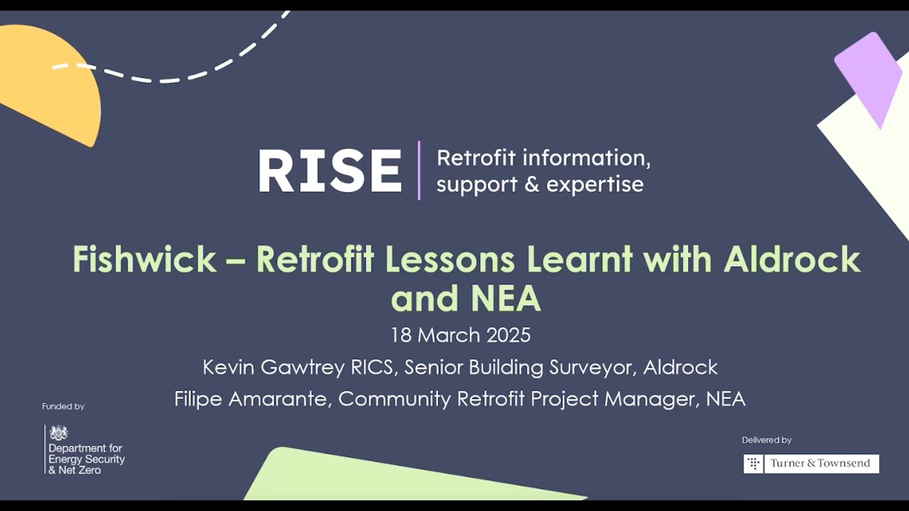 Retrofit Lessons Learnt with Aldrock and NEA | RISE Masterclass - YouTube