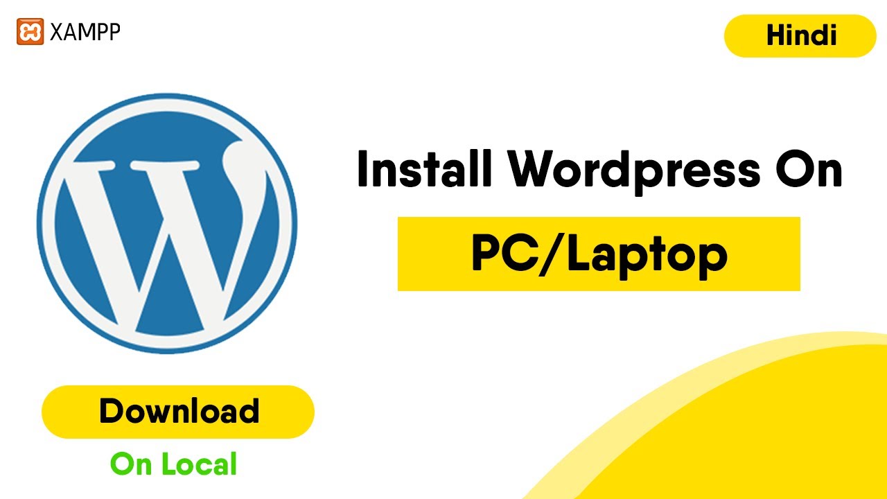 How to Install Wordpress on your PC using xampp - YouTube