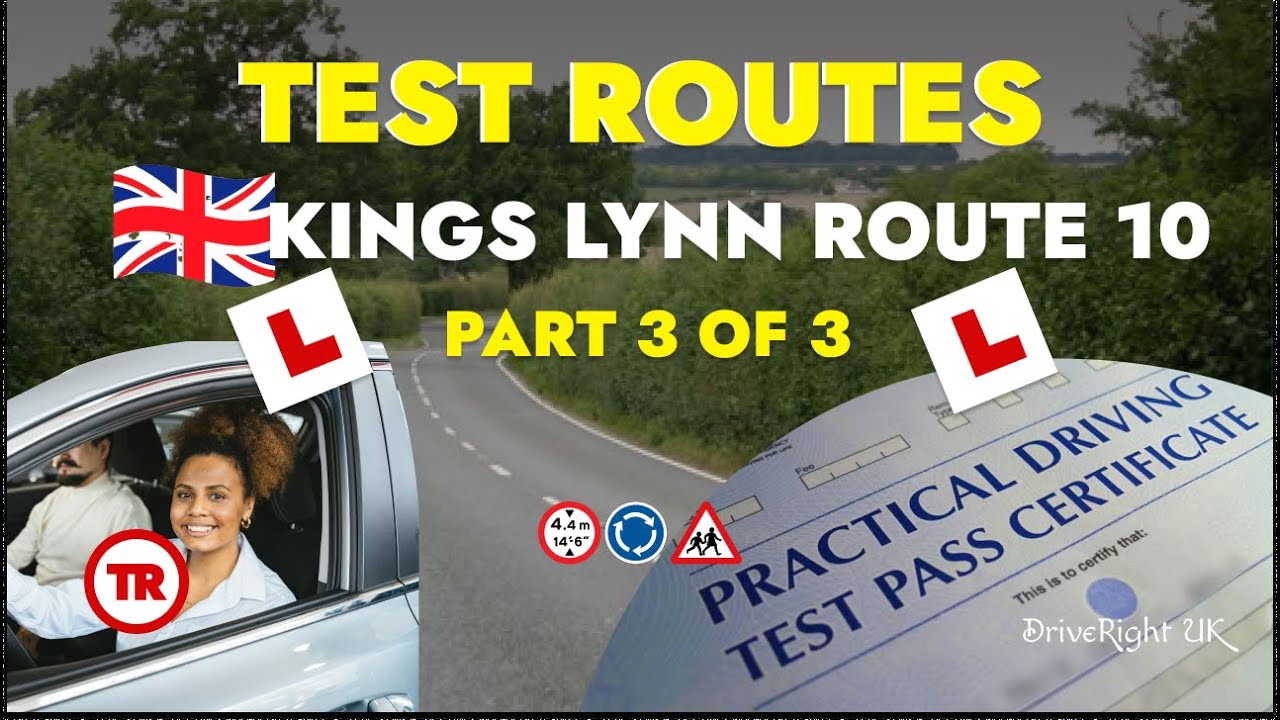 Driving Test Routes | UK Driving test preparation | King's Lynn Route ...