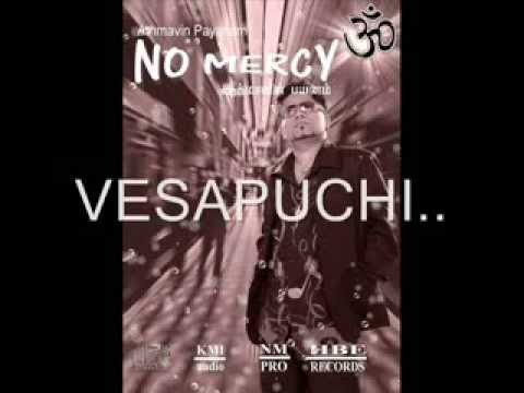 NO MERCY VESAPUCHI