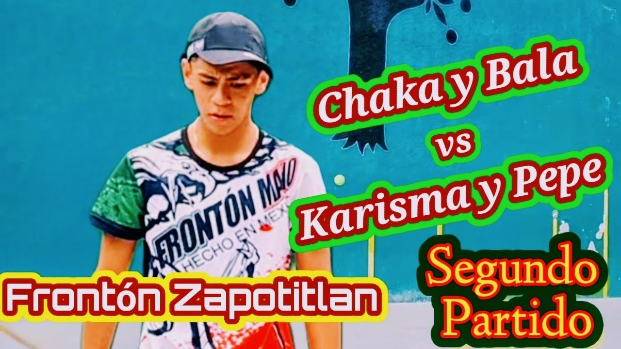 Karisma y Pepe vs Chaka y Bala Frontón Zapotitlan segundo partido - YouTube