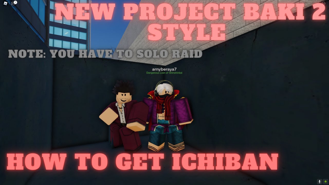 Project Baki 2 HOW TO GET ICHIBAN + TRAINER LOCATION!!! (EDIT: YOU GOT ...