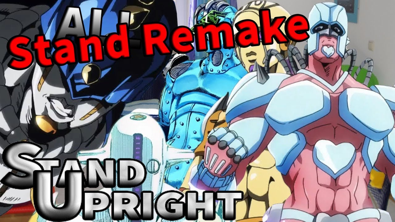 Stand Upright all stand Remake - YouTube