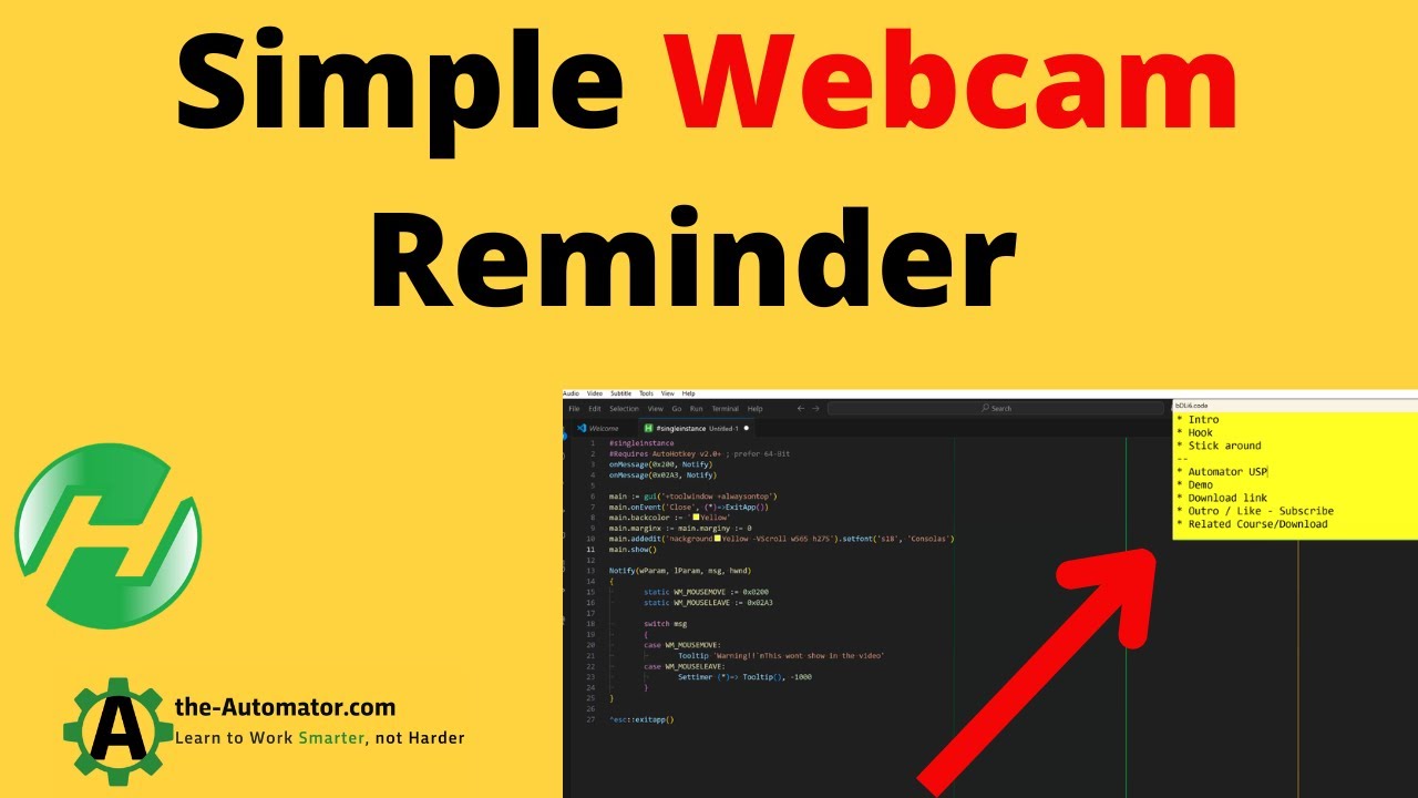 Simple Webcam Reminder for those that Record their Desktop and share a ...