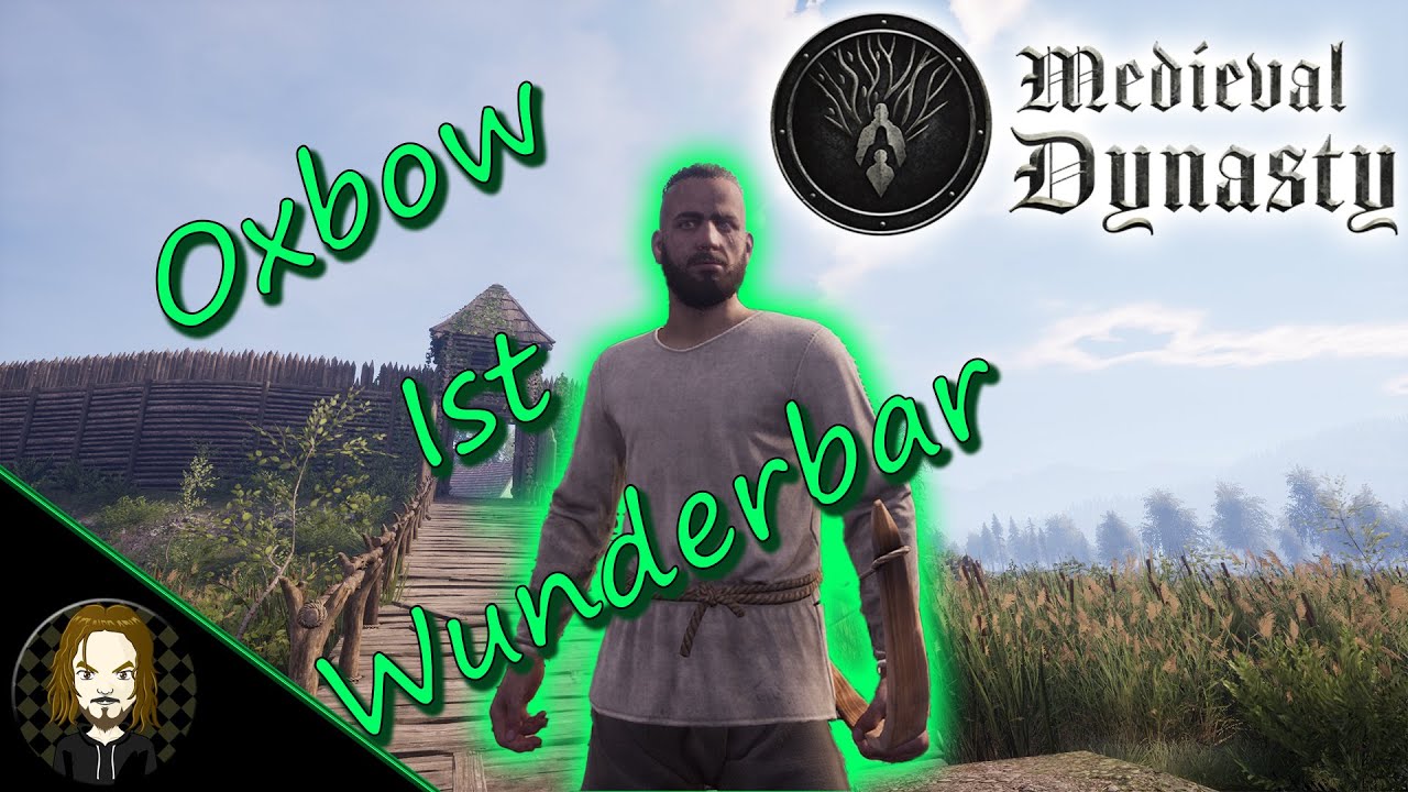 Medieval Dynasty Oxbow | Oxbow Ist Wunderschön | *Let's Play* Deutsch Ep 1 - YouTube