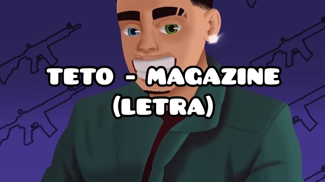 Teto - Magazine (Letra) - YouTube