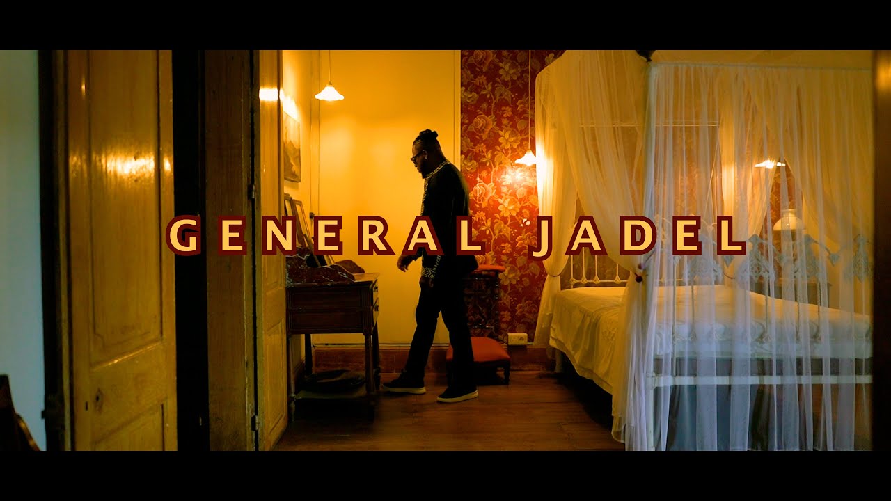 General Jadel (Properly official video) - YouTube