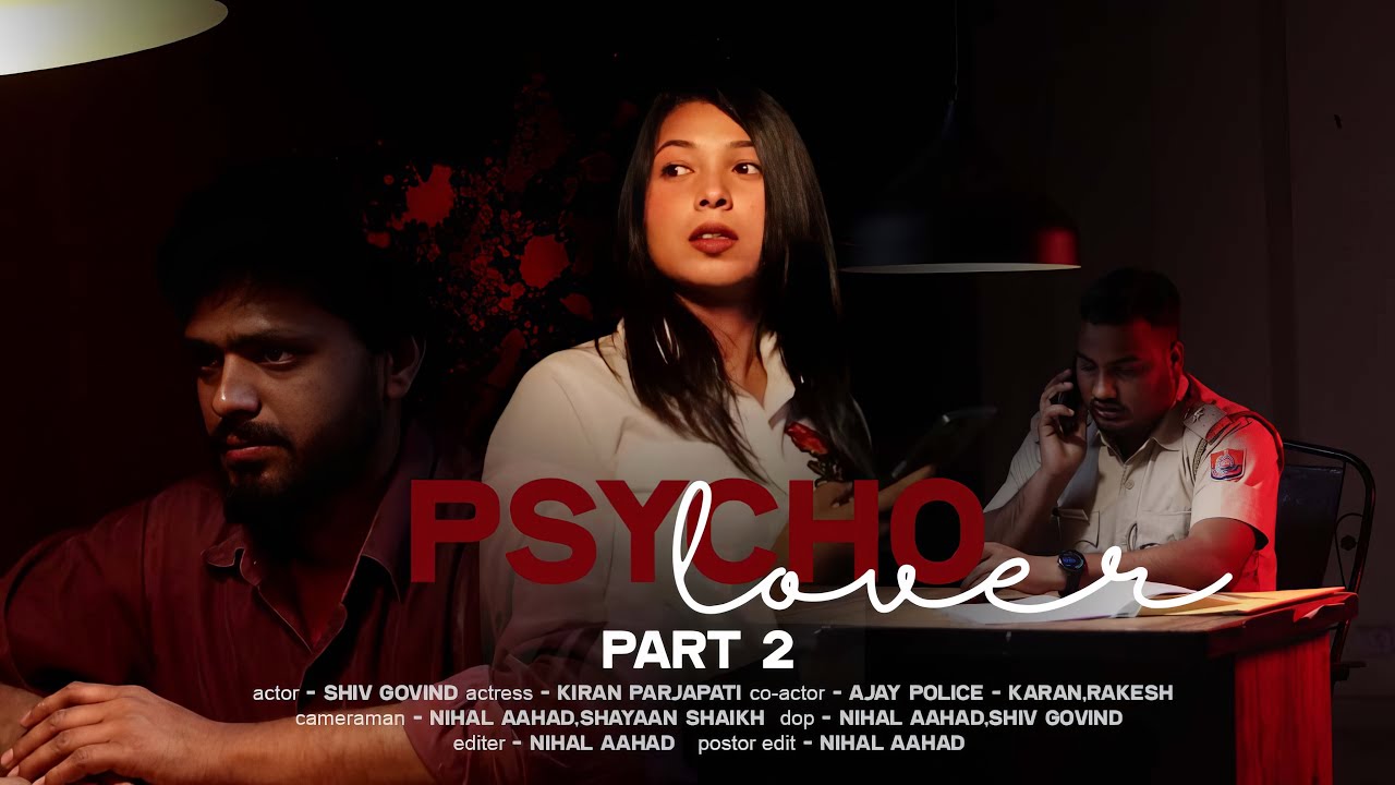 Psycho lover part 2 | janab | mr shivgovind - YouTube