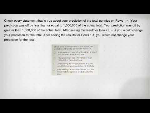 Check every statement that is true about your prediction of the total pennies on Rows 1-4. Your ...