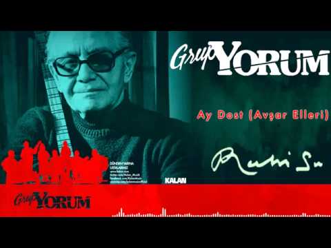 Grup Yorum   Ay Dost  Avşar Elleri     Dünden Yarına Ustalarımız   Ruhi Su © 2015 Kalan Müzik
