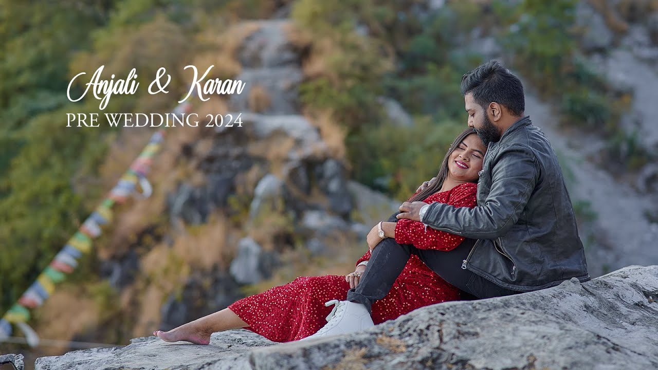 KARAN & ANJALI | PRE-WEDDING | 2024 - YouTube