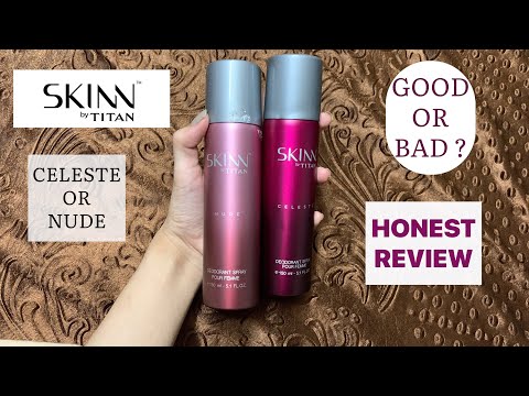 SKINN BY TITAN DEODRANT SPRAY FOR WOMEN 2022 REVIEW , NUDE & CELESTE