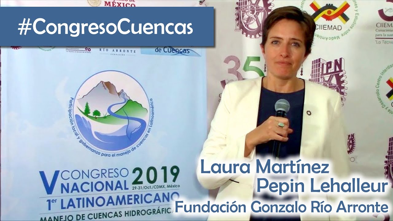 #Cápsula #CongresoCuencas 2019 | Laura Martínez Pepin Lehalleur ...
