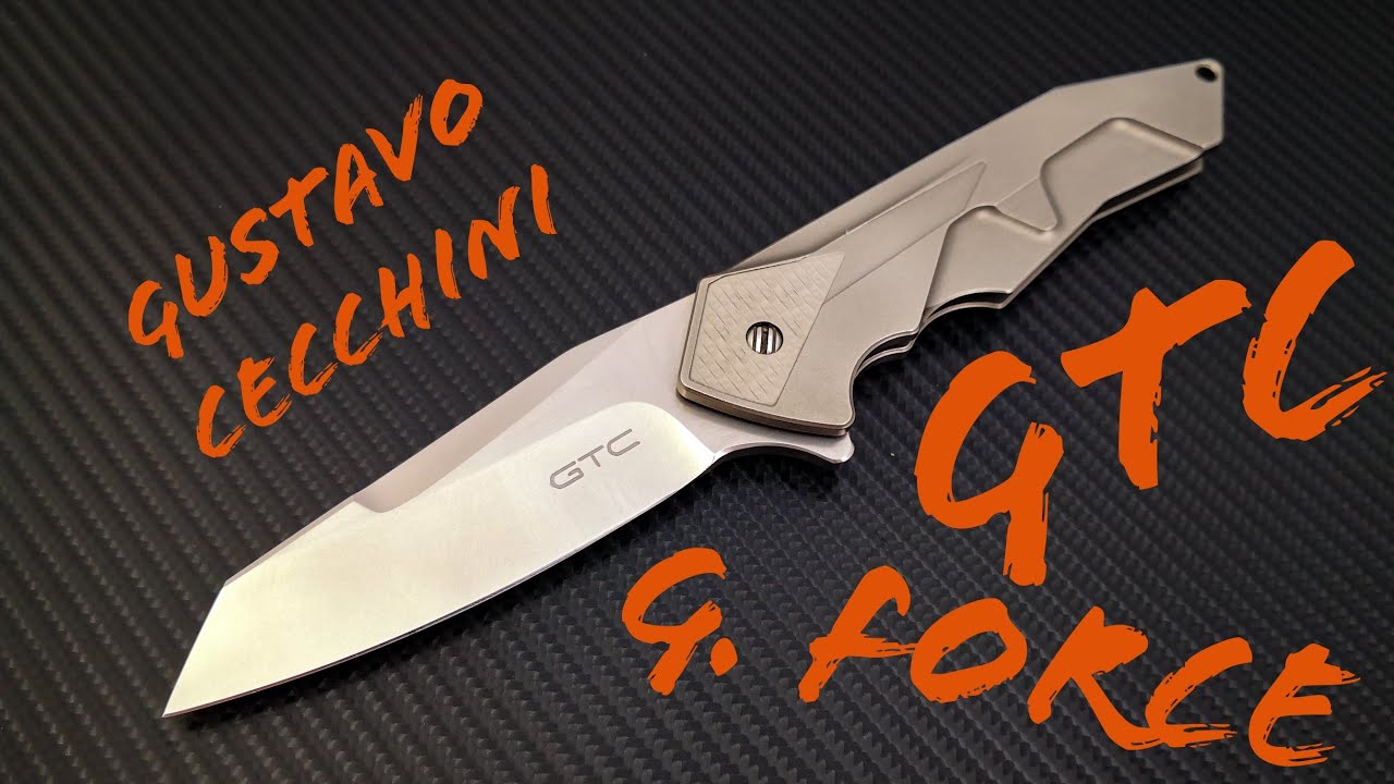 Gustavo Cecchini - GTC Knives - Custom G-Force - YouTube