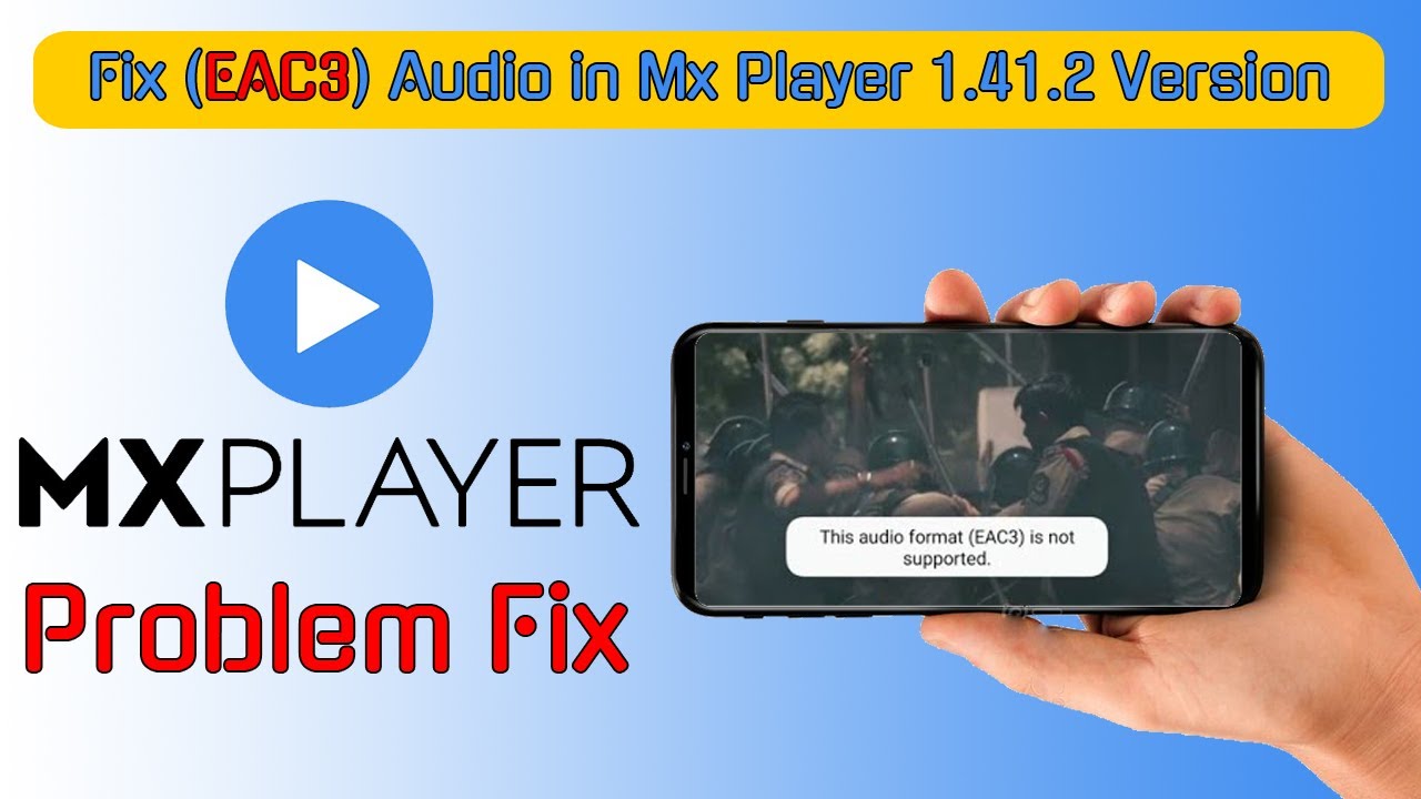 Fix EAC3 Audio In Mx Player 1 41 2 Version Custom Codec For MX How To fix-eac3-audio-in-mx-player-1-41-2-version-custom-codec-for-mx-how-to