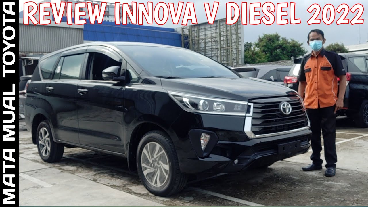 REVIEW INNOVA V AUTOMATIC DIESEL 2022 TERBARU - YouTube