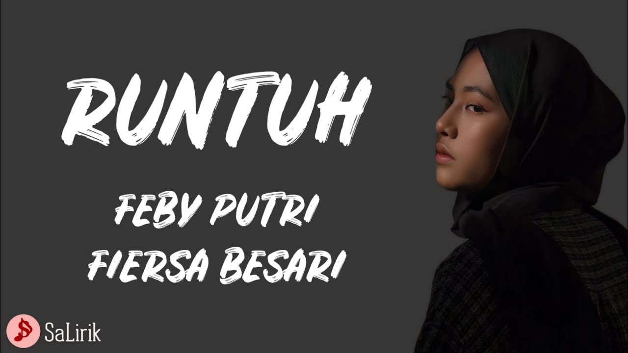 Runtuh | Feby Putri ft.Fiersa Besari (Lirik lagu) - YouTube