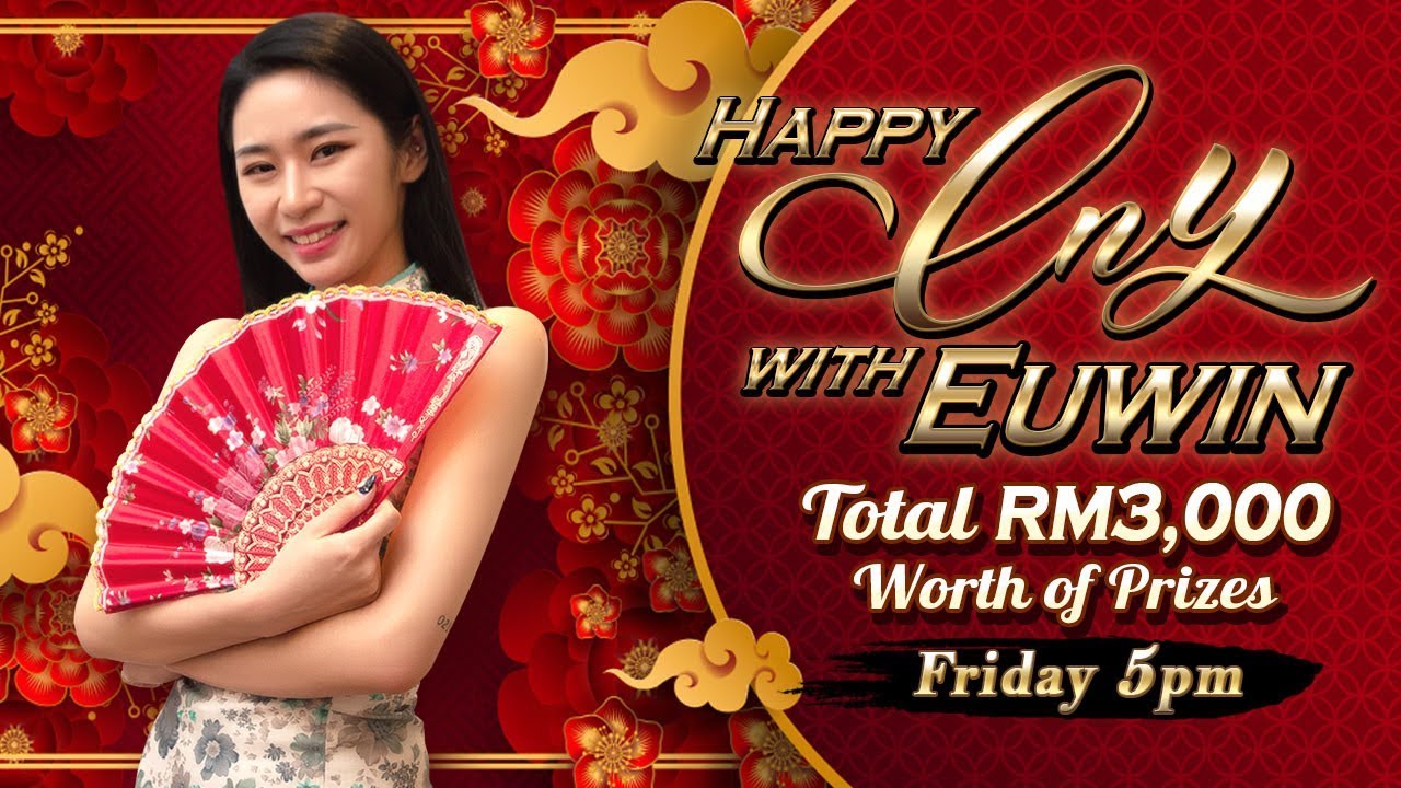 Happy CNY with EUWIN - 17th January 2020 | 5PM - 6PM - YouTube