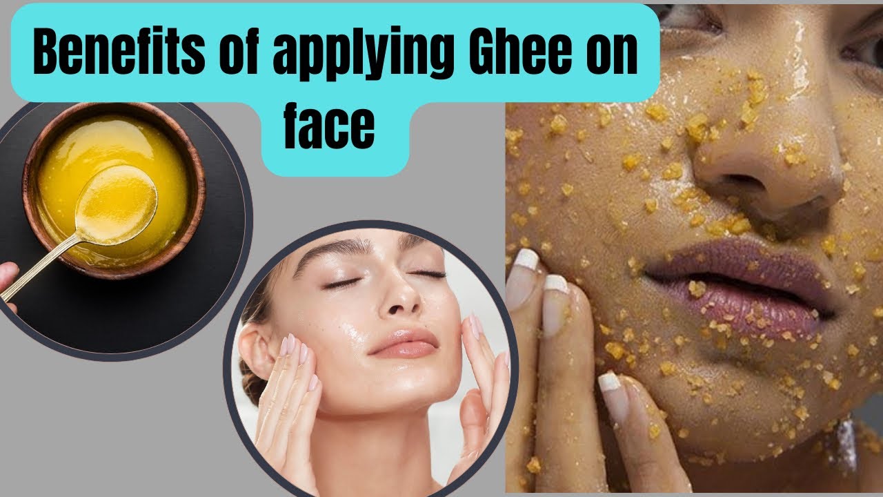 Natural beauty with Ghee | Ghee benefits for facial glow , Dark spots ...