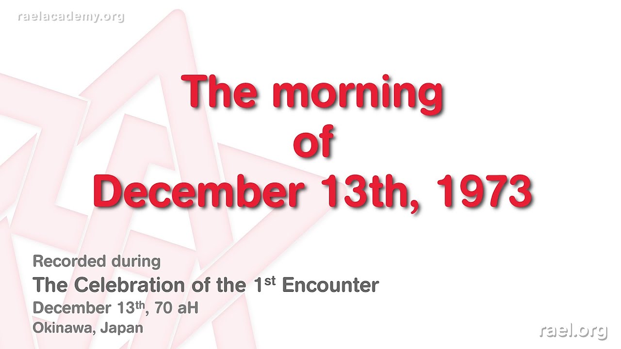 Maitreya Rael: The morning of December 13th, 1973 (70-12-13) - YouTube