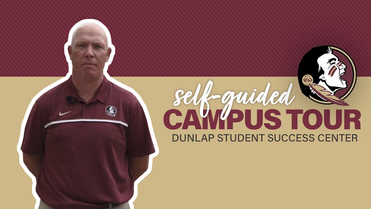 FSU Self-Guided Campus Tour - Stop 9 Dunlap Student Success Center with ...