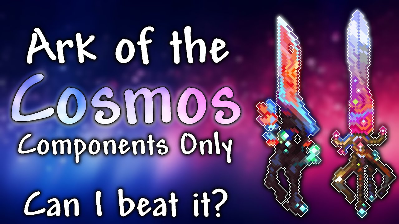 Is ARK OF THE COSMOS Components Only Possible in Terraria Calamity Mod ...