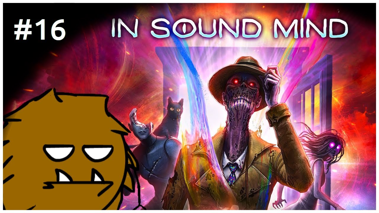 In Sound Mind Gameplay #16 - YouTube