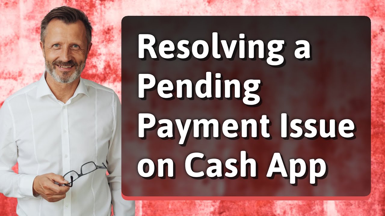 Resolving a Pending Payment Issue on Cash App - YouTube