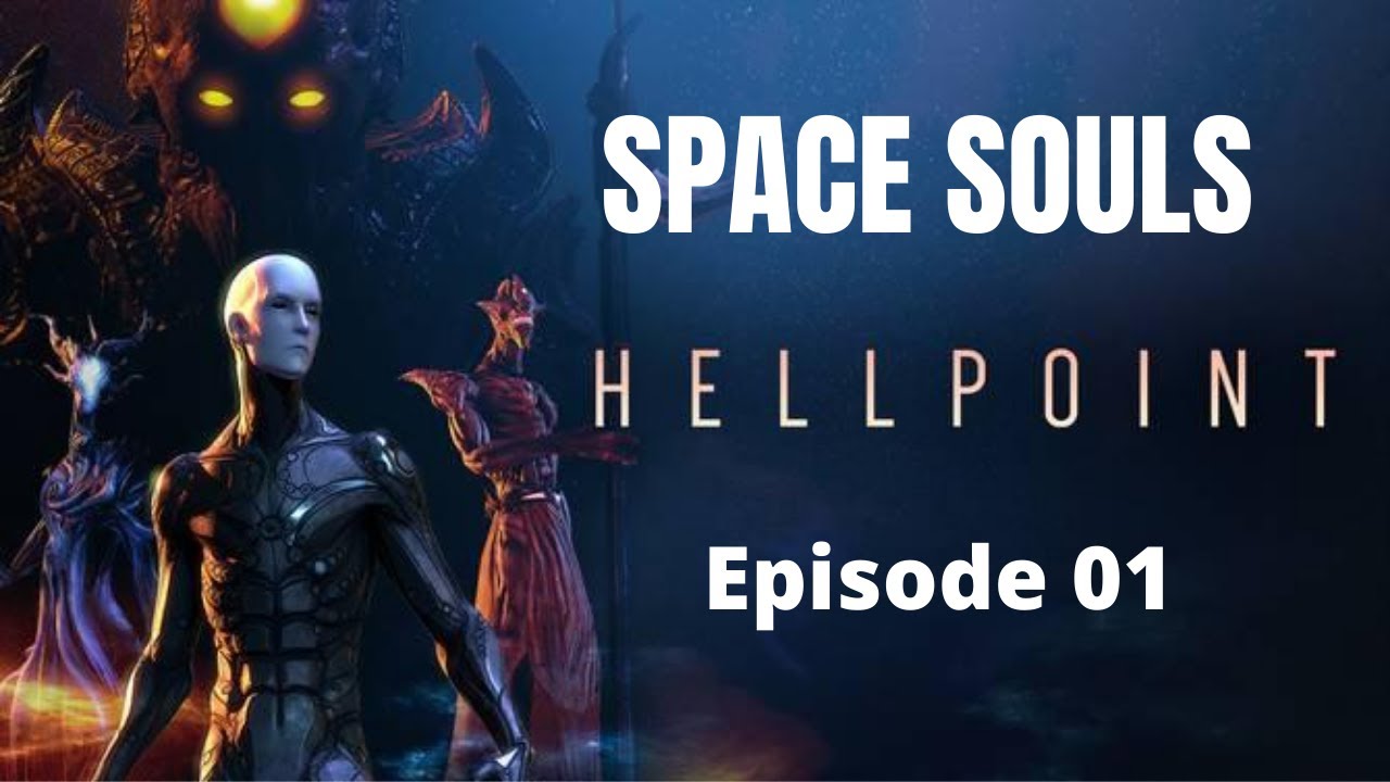 Hellpoint premier Playthrough - Episode 01 - YouTube