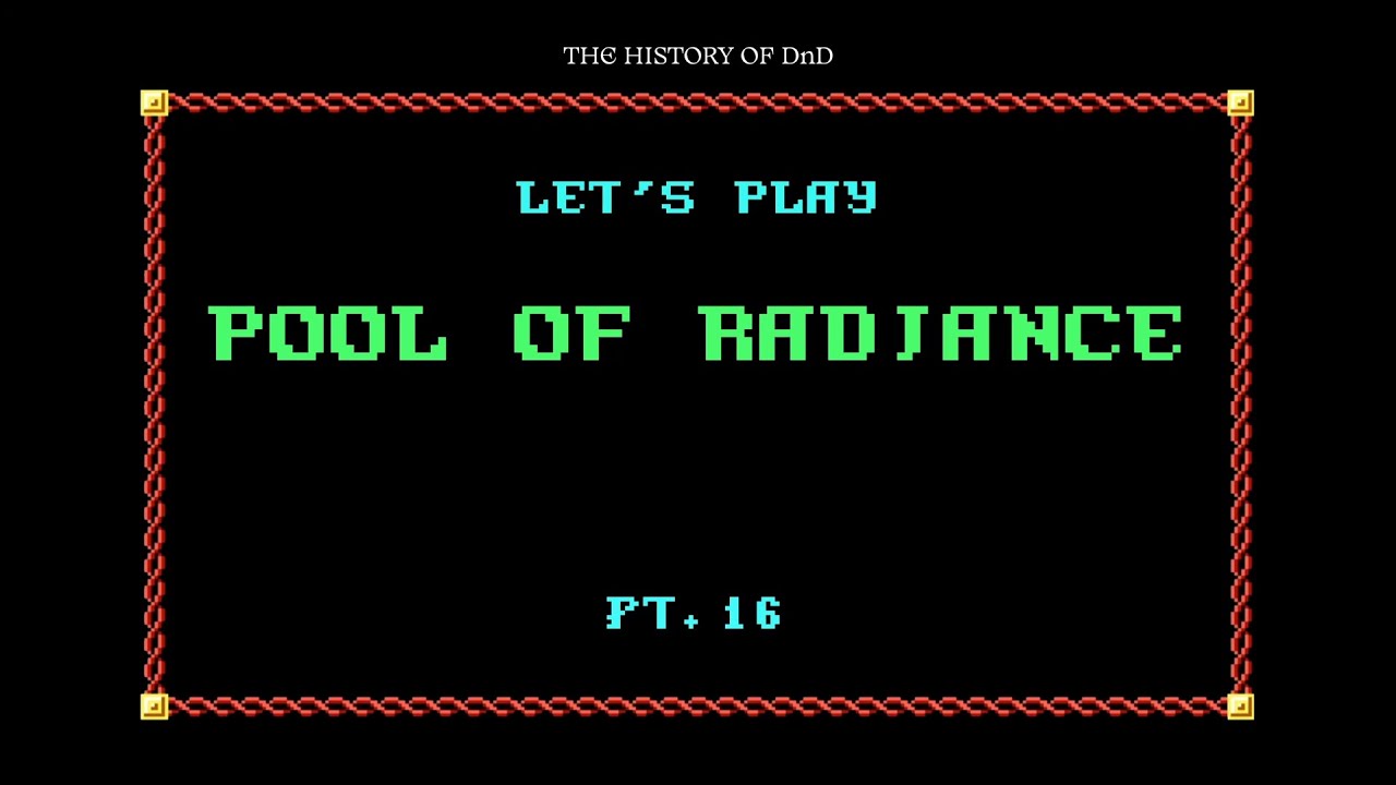 Let's Play: Pool Of Radiance - Part 16 - YouTube