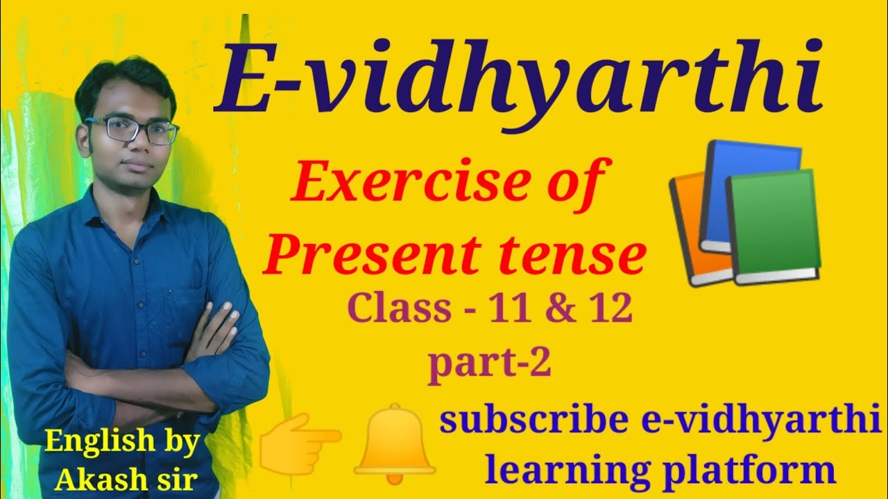 Present Tense Exercise English By Akash Sir For Class 11 12 present-tense-exercise-english-by-akash-sir-for-class-11-12